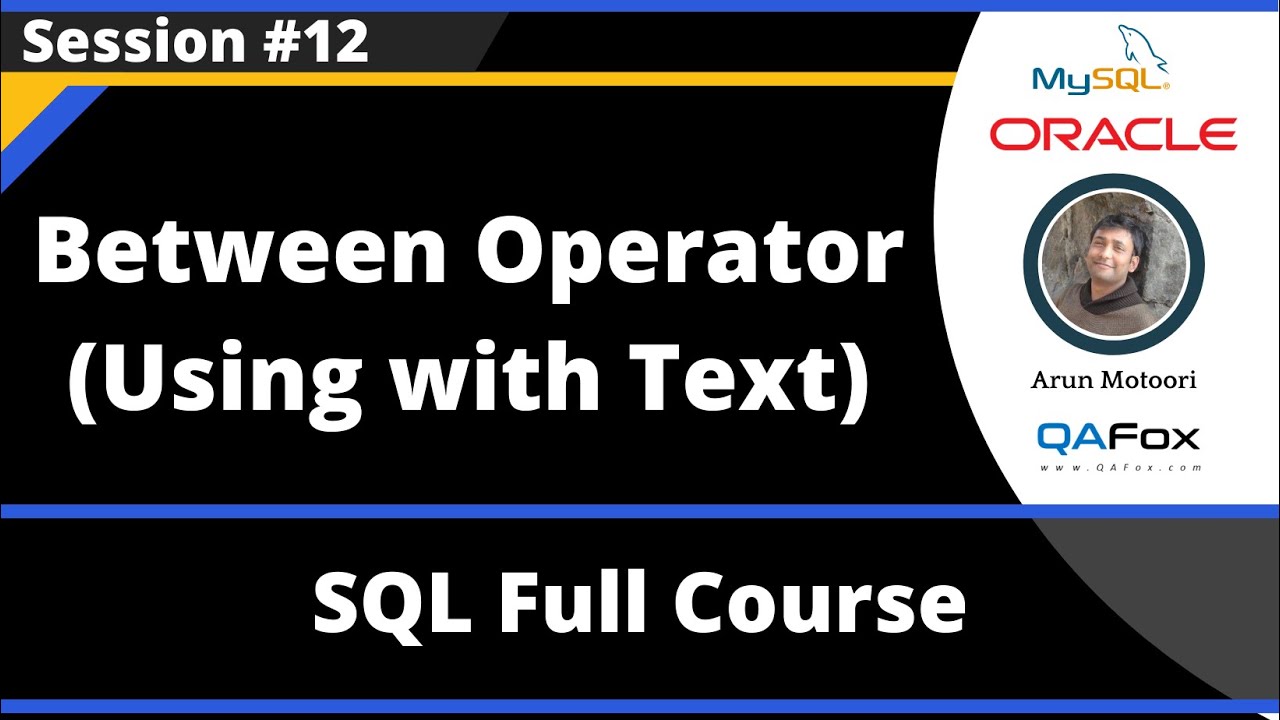 Sql Part 12 Using Between Operator With Text Youtube