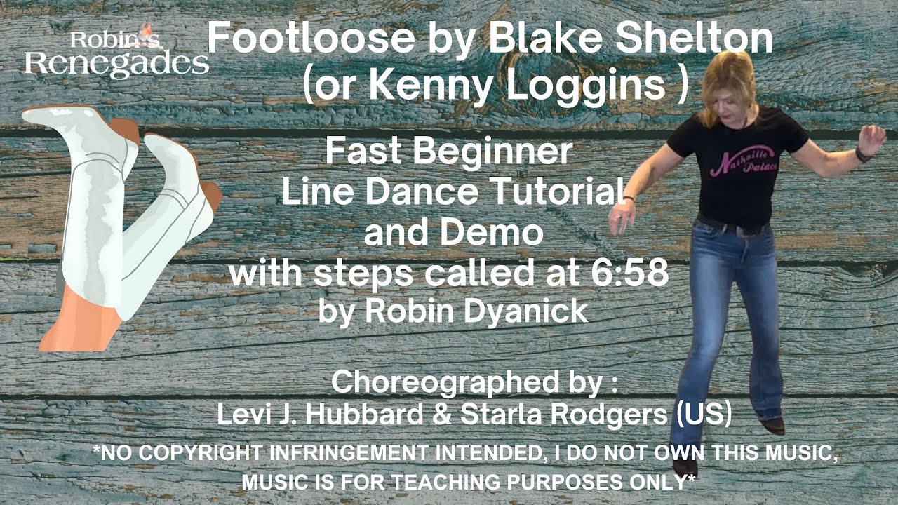Footloose By Blake Shelton Or Kenny Loggins Fast Beginner Line Dance