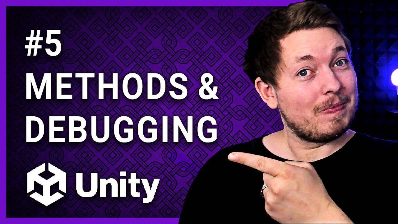 5 Methods Debugging Code рџћ Unity For Beginners Unity Tutorial