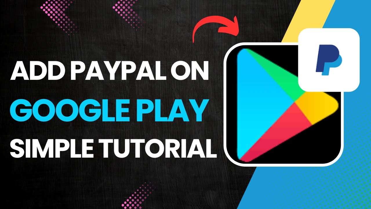 How To Add Paypal On Google Play Youtube