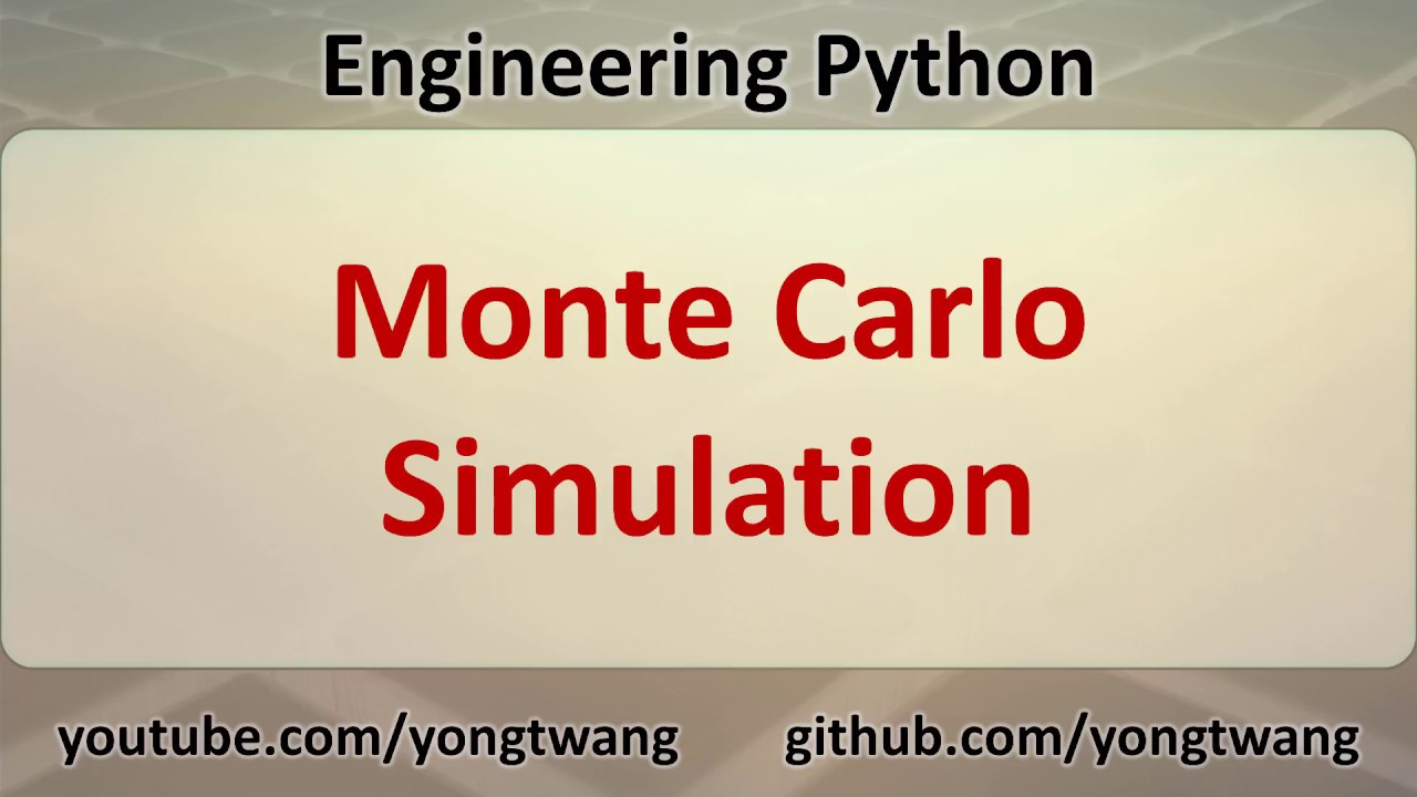 Engineering Python 11b Monte Carlo Simulation Youtube