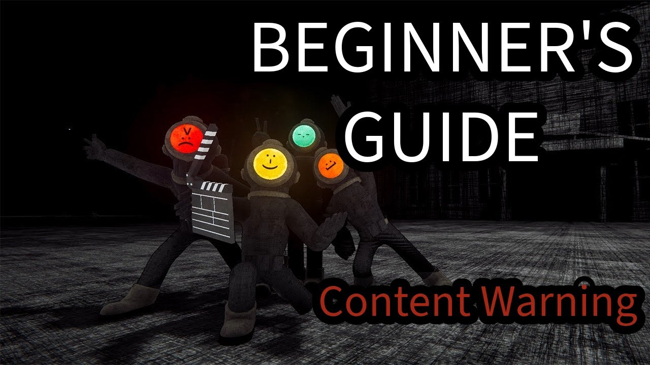 Ultimate Beginner S Guide To Content Warning Youtube