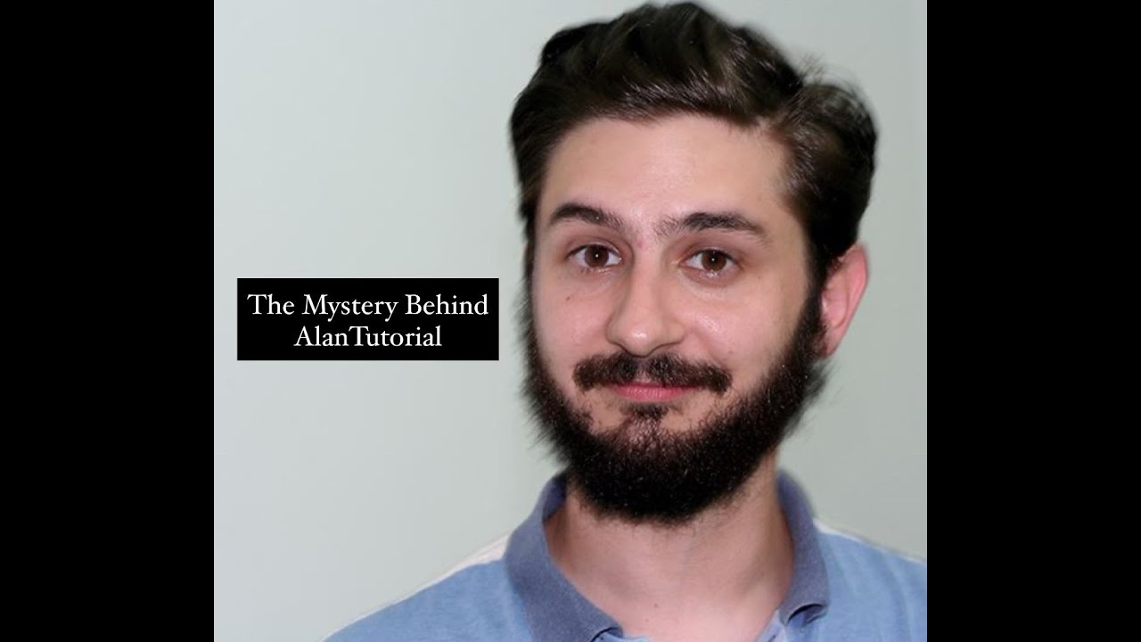 The Mystery Behind Alantutorial Youtube