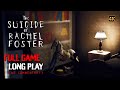 The Suicide Of Rachel Foster Full Game Longplay Walkthrough Gameplay No ...