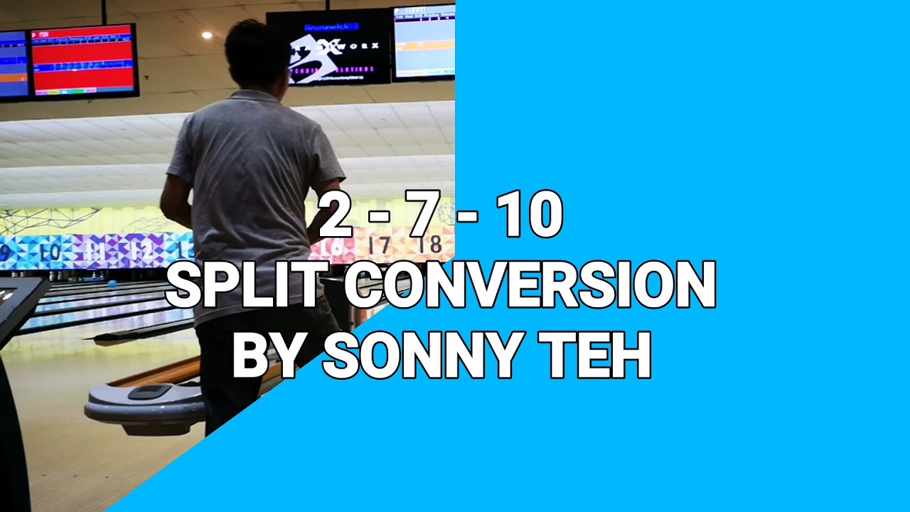 2 7 10 Split Conversion Bowling Youtube