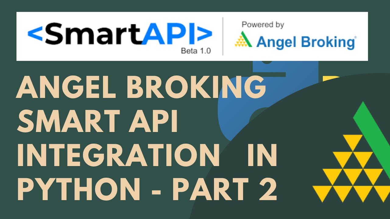 Angel Broking Smart Api Integration In Python Positions Orderbook