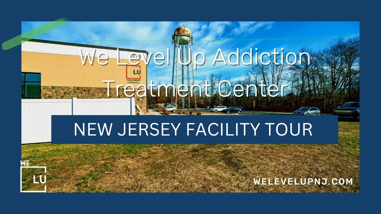 We Level Up Nj Addiction Treatment Center Tour Detox Rehab Dual