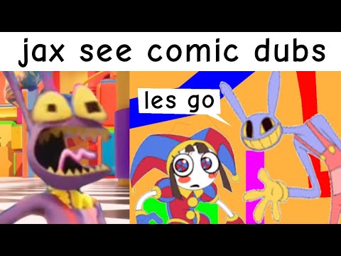 Jax Sees Tadc Comic Dubs Youtube