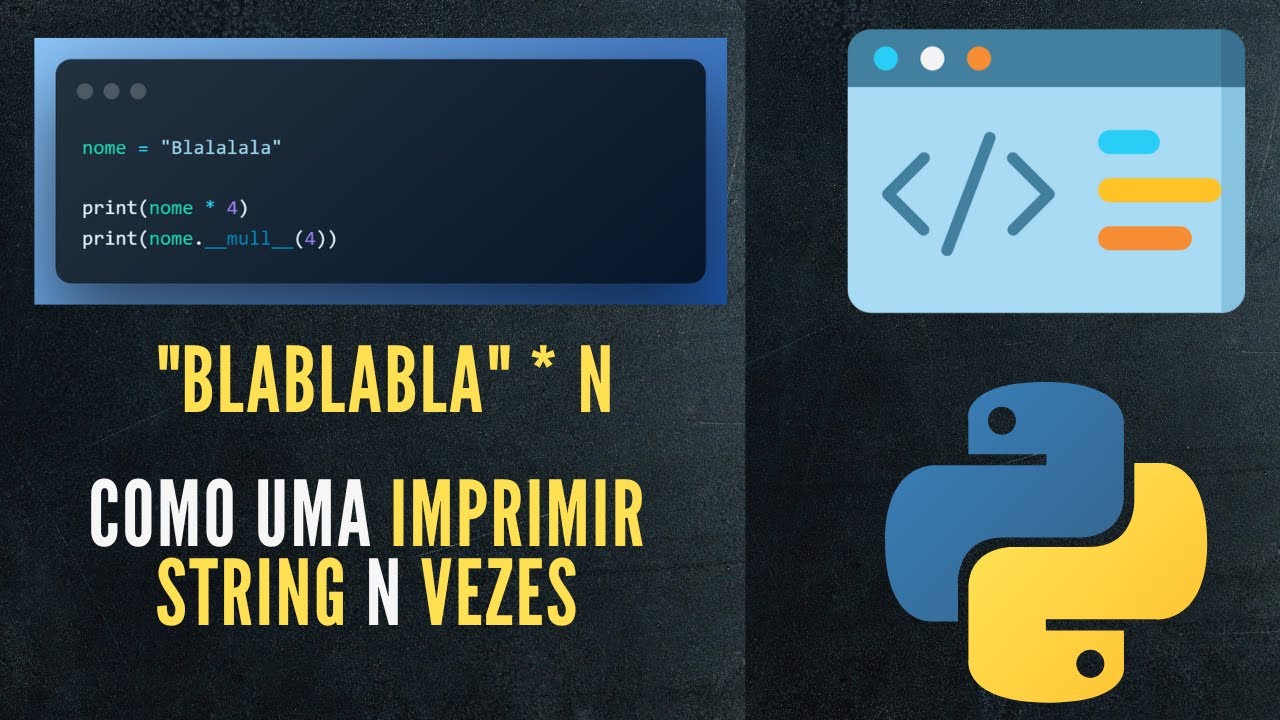 Python Tutorial Como Duplicar String Sem Usar Loops Mul Youtube