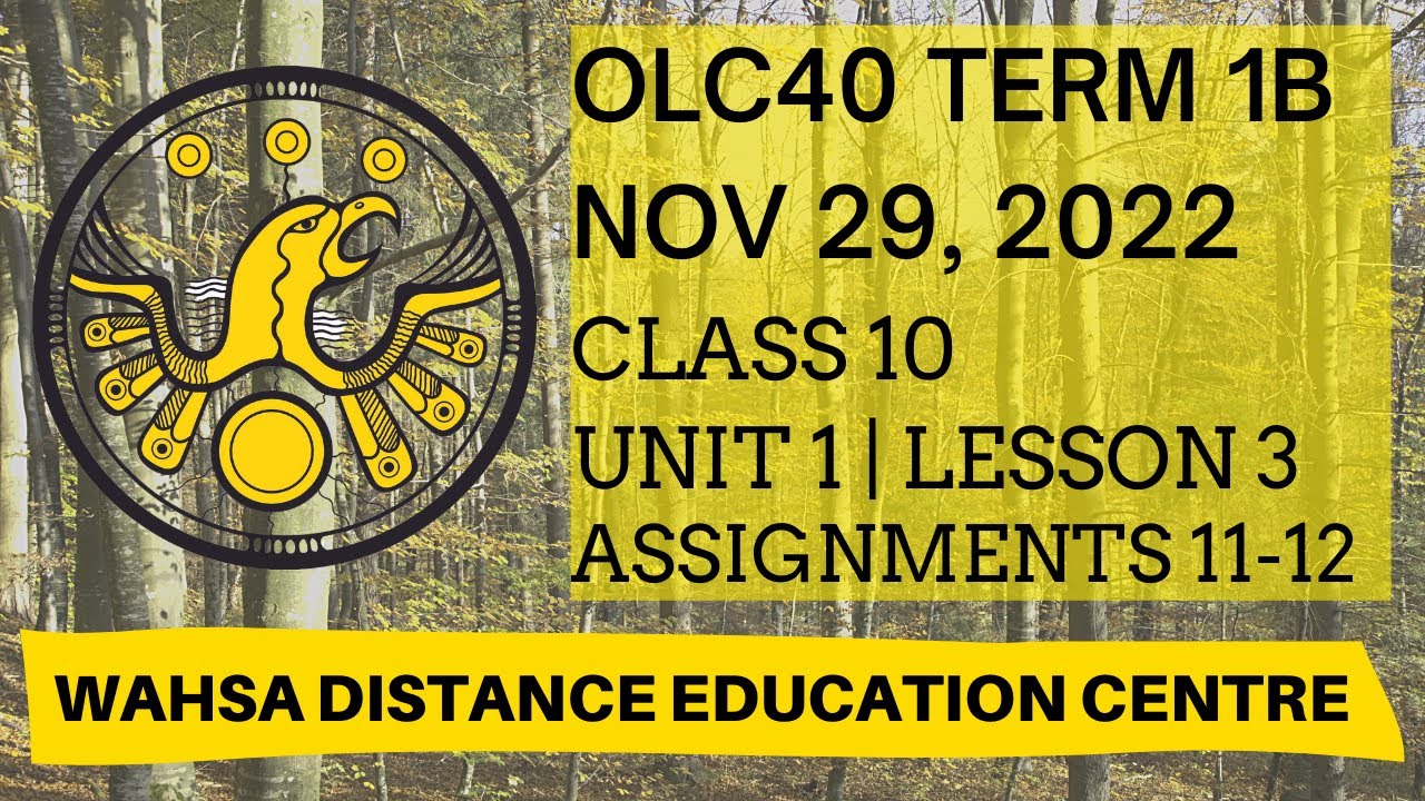 Olc4o Nov 29 2022 Class 10 Unit 1 Lesson 3 Assignment 11 12