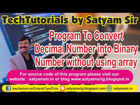 C Program To Convert Decimal Number To Binary Number Without Using