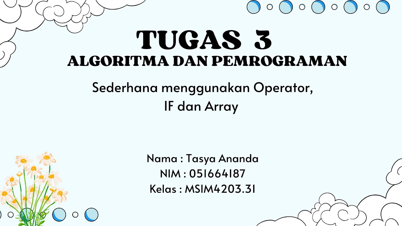 Tugas 3 Algoritma Dan Pemrograman Ut Youtube