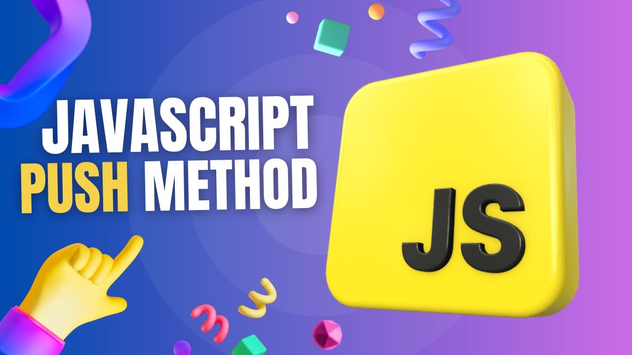 Javascript Array Push Method Youtube