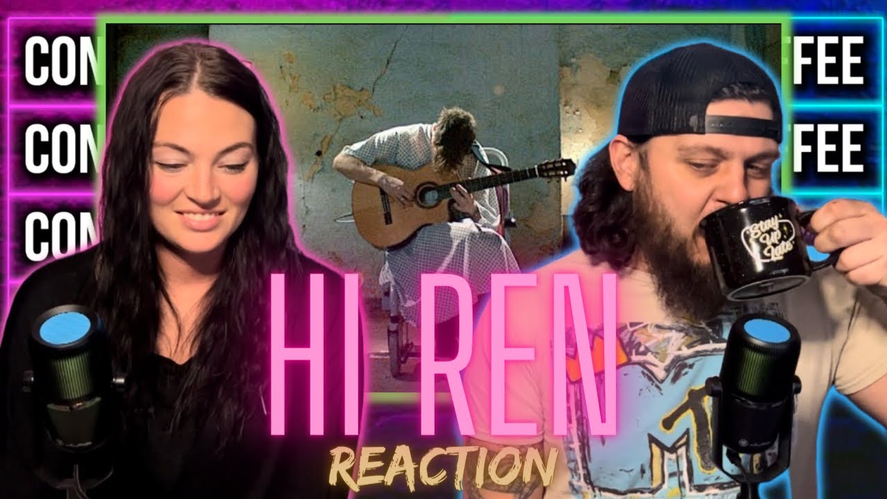 Ren Hi Ren Reaction Youtube