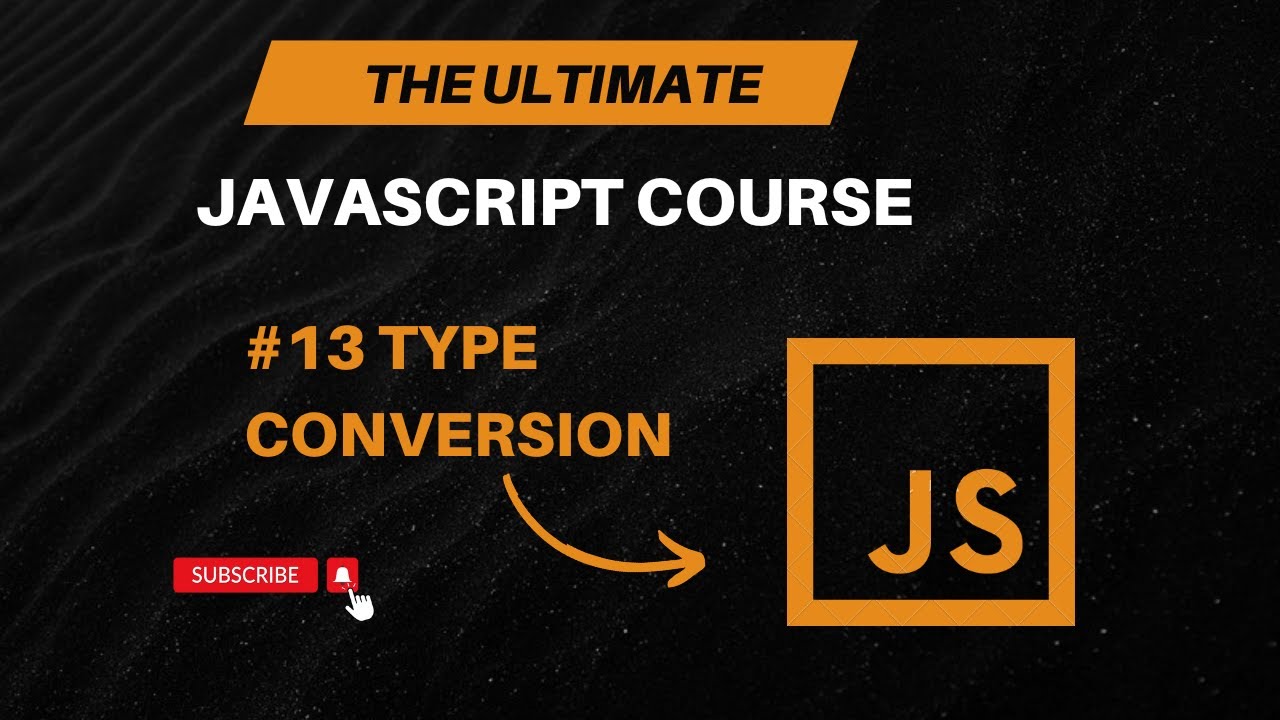 Type Conversion In Javascript Javascript Tutorial 13 Youtube
