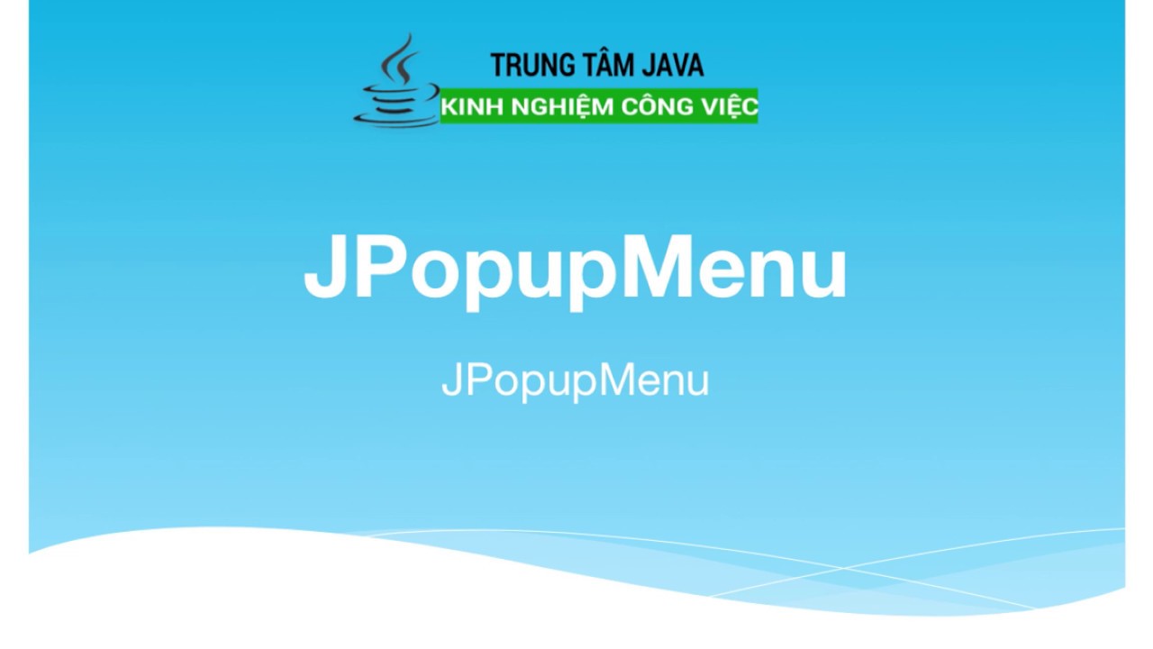 Bài 26 Java Swing Jpopupmenu Youtube