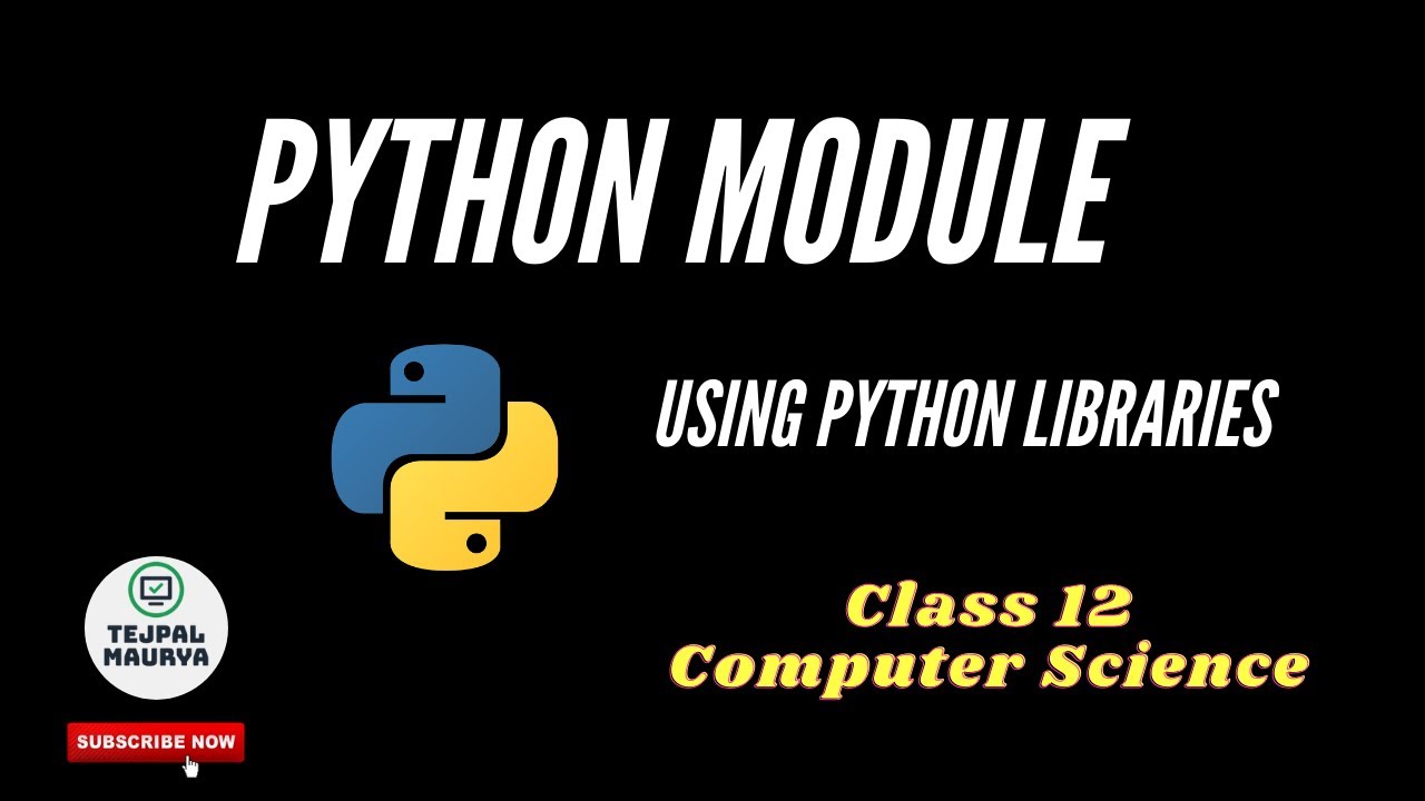 Python Module Chapter 4 Using Python Libraries Class 12 Computer