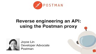 Reverse Engineering An Api Using The Postman Proxy Doovi