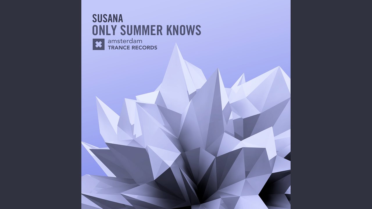 Only Summer Knows Radio Edit Youtube