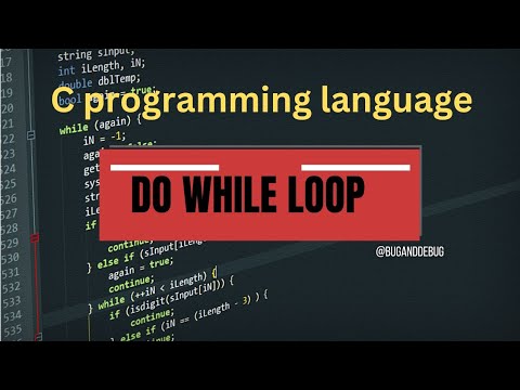 Loop Mastery Exploring Do While Loops In C Programming Language Youtube