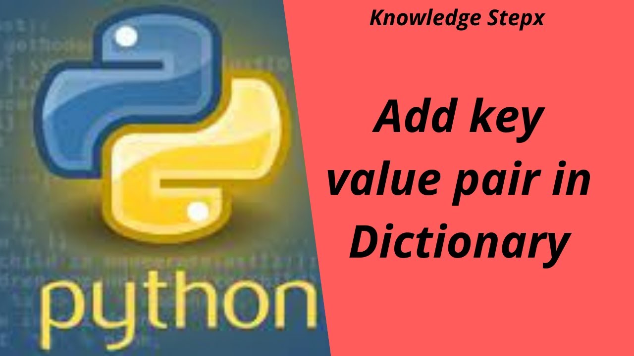 Add Key Value Pair In Python Dictionary Youtube