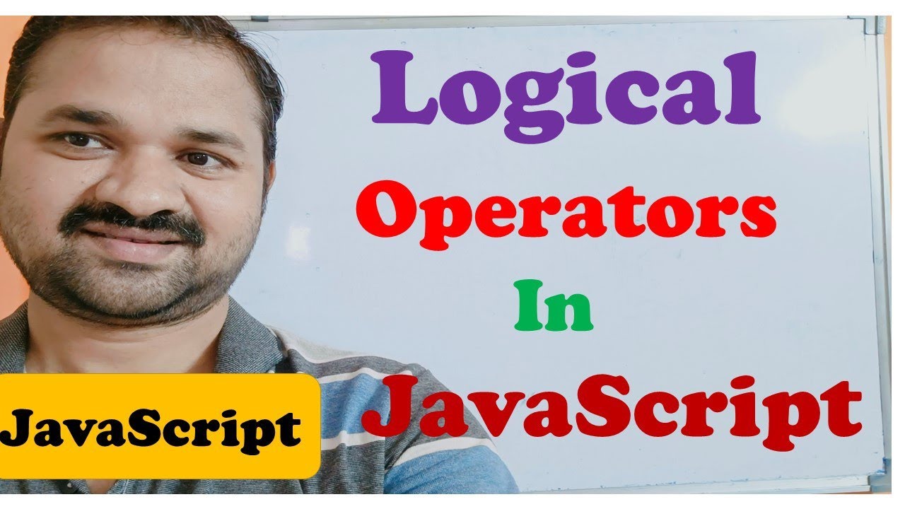 Logical Operators In Javascript Javascript Tutorial For Beginners