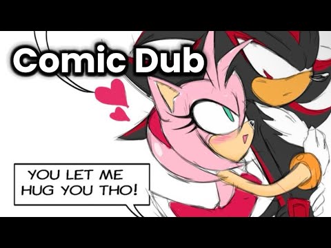 Only Amy Can Hug Shadow Shadamy Comic Dub Youtube