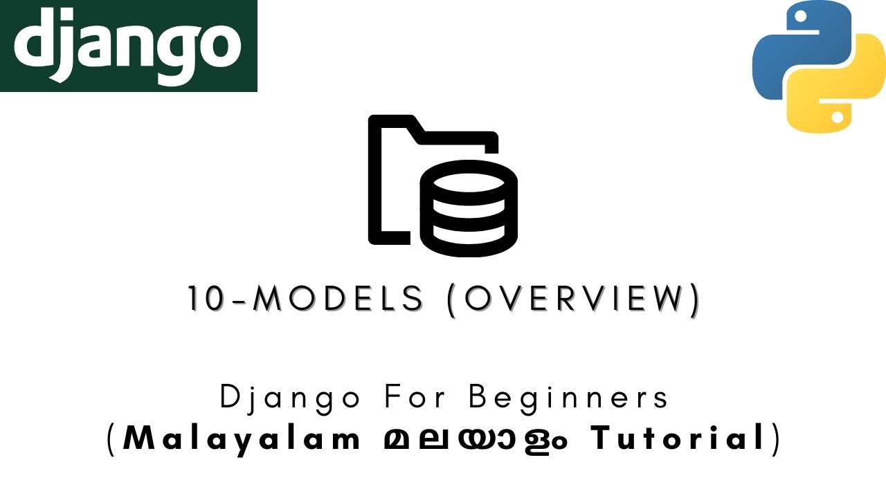 Django Malayalam Tutorial 10 Models Overview Python Web