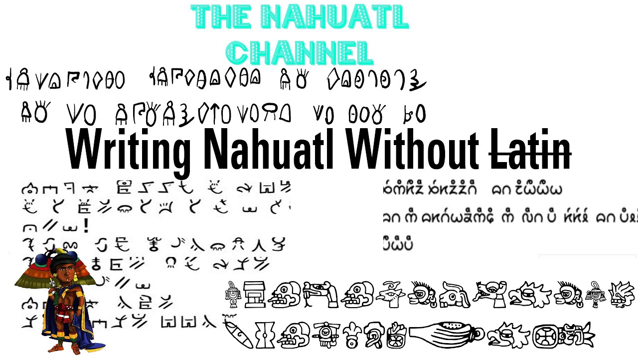 Nahuatl Writing