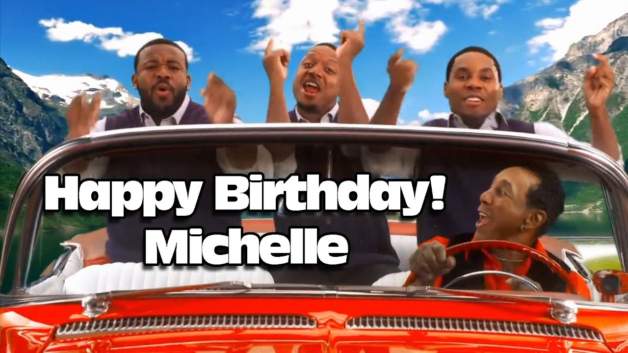 Happy Birthday Michelle Youtube