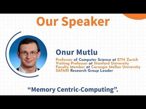 Ai Summit Memory Centric Computing Prof Onur Mutlu Youtube