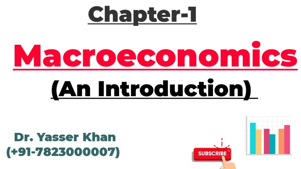 Macroeconomics Introduction Youtube