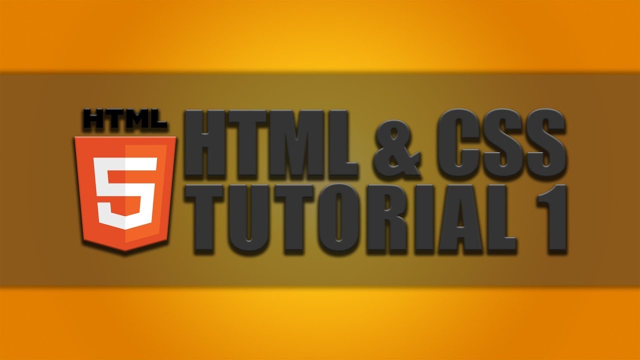Html Css Tutorial 1 Getting Started Youtube