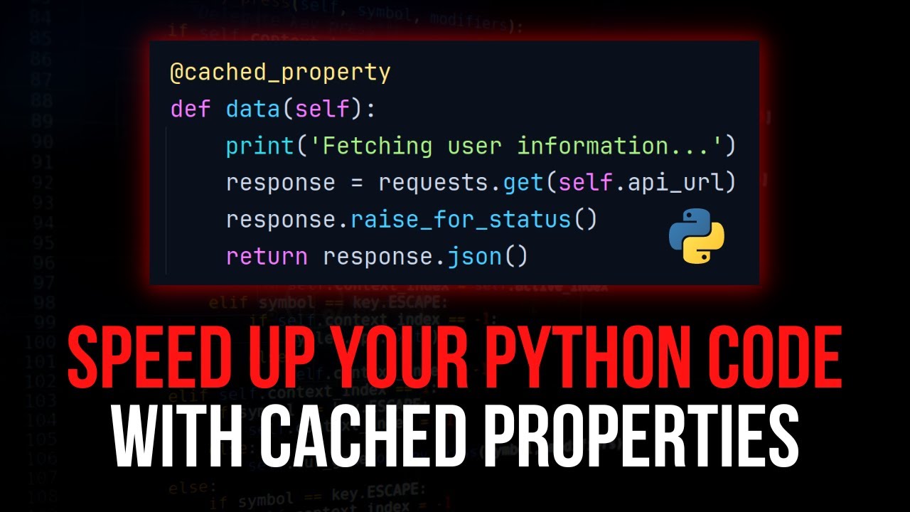 Cached Properties Can Massively Speed Up Your Python Code Youtube