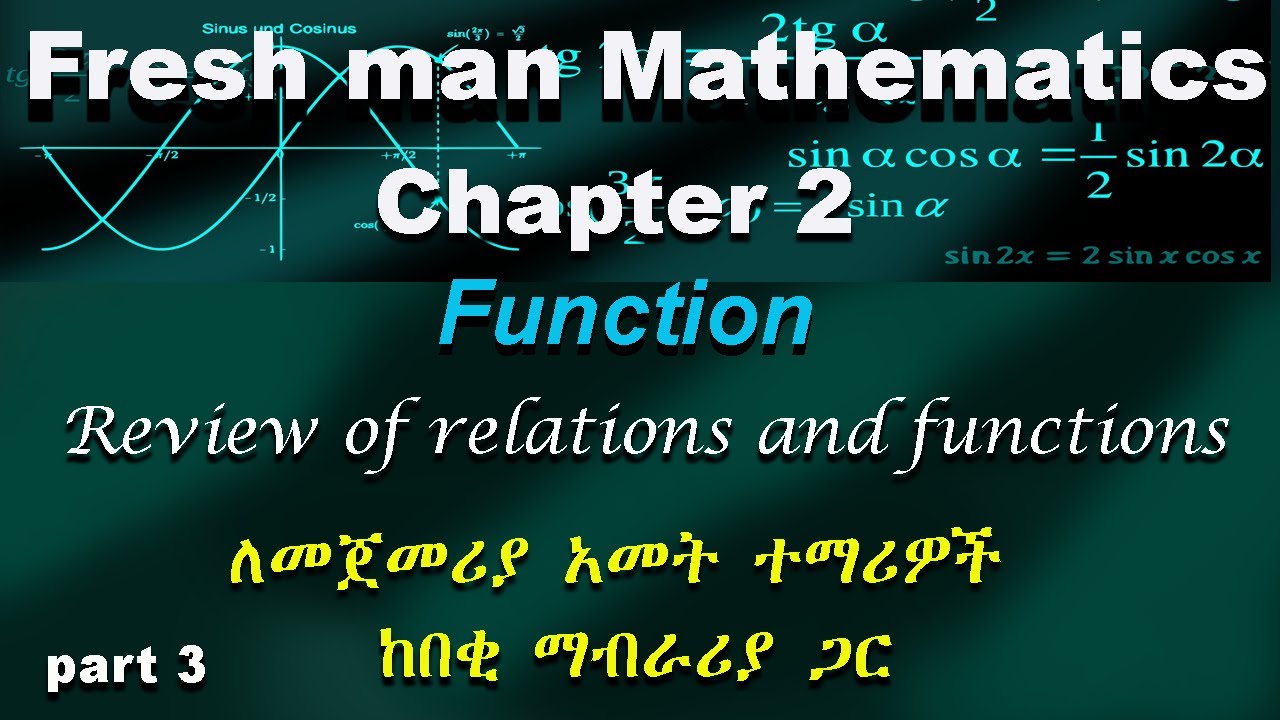 Fresh Man Mathematics Chapter 2 Part 3 Function Review Of
