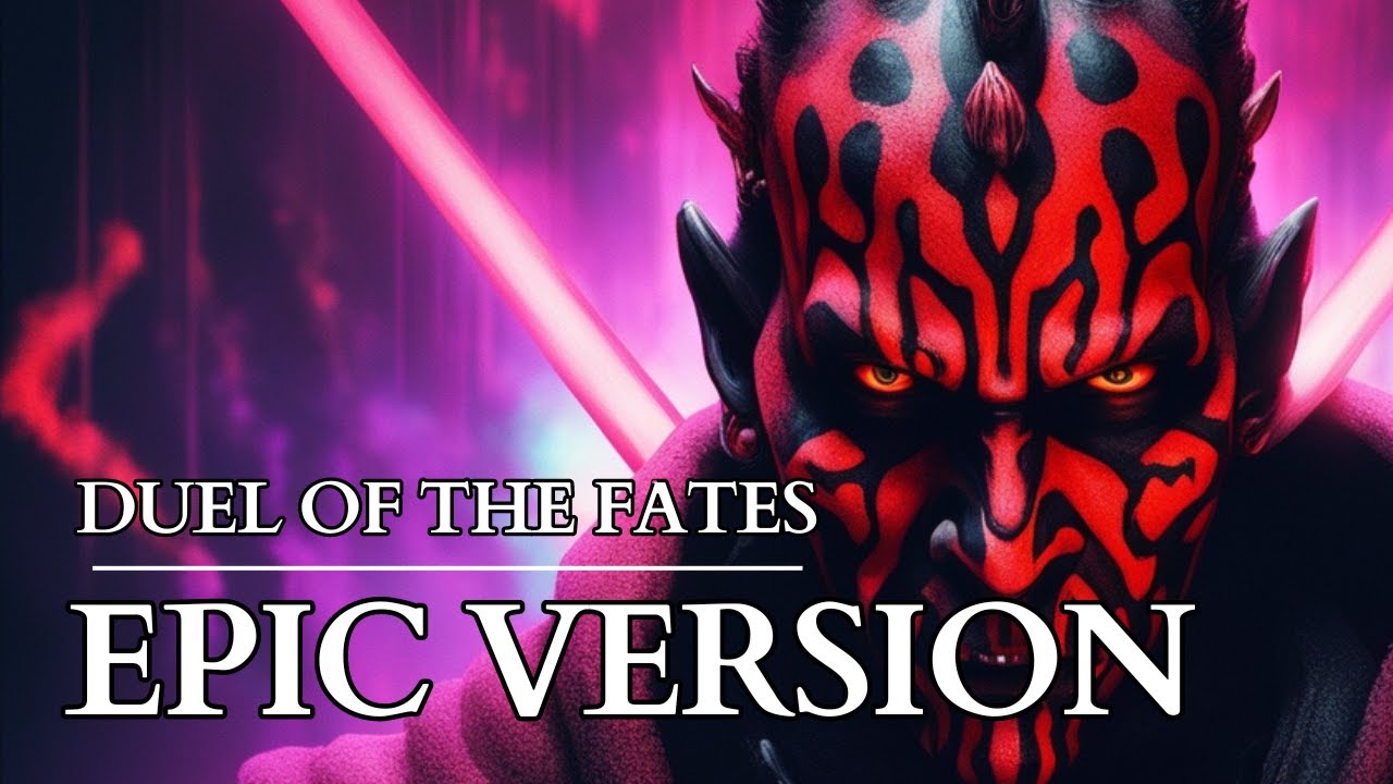 Star Wars Duel Of The Fates Epic Version Youtube