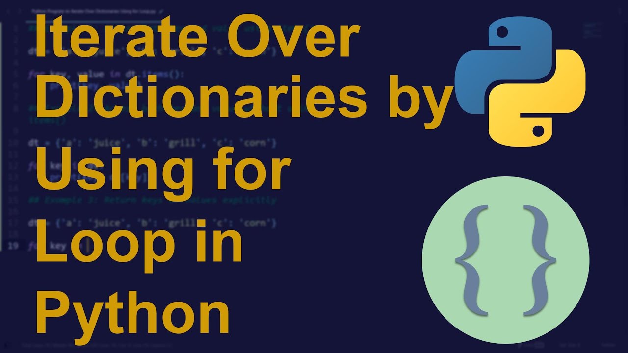 Iterate Over Dictionaries Using For Loop In Python Python Examples