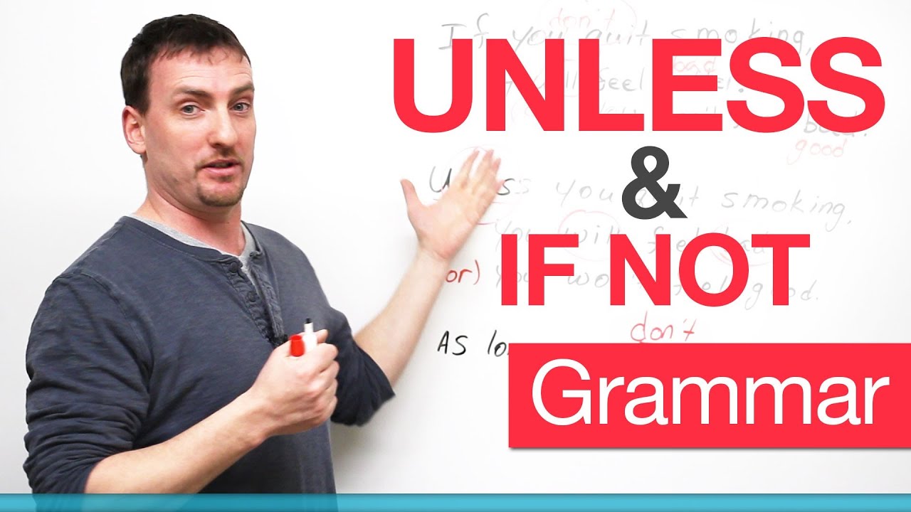 Unless Exercises Grammar