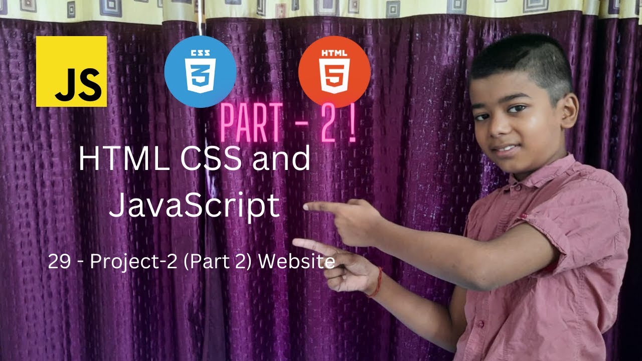 Html Css Javascript Course 29 Project 2 Part 2 Website Youtube