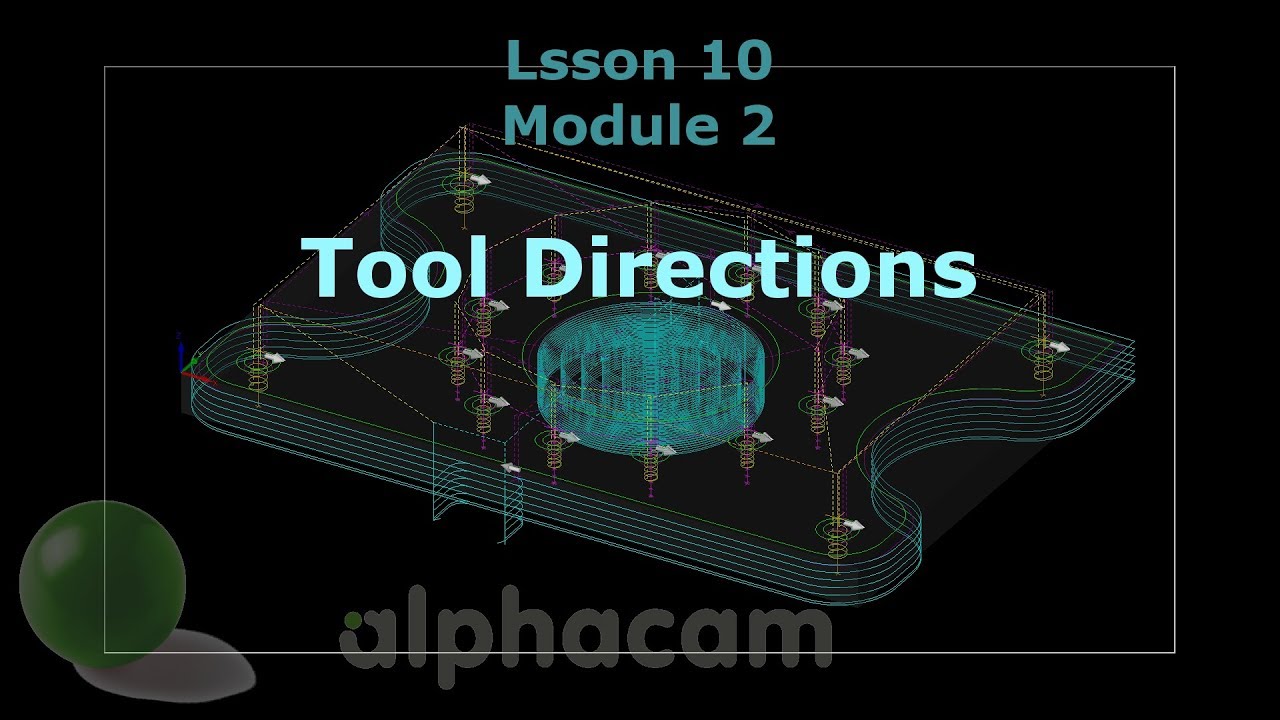 Tool Directions Alphacam Training 10 Youtube