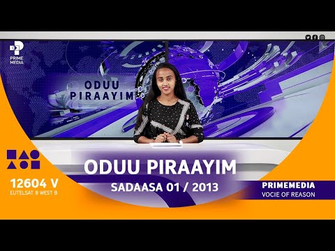 Oduu Piraayim Sadaasa 01 2013 Youtube