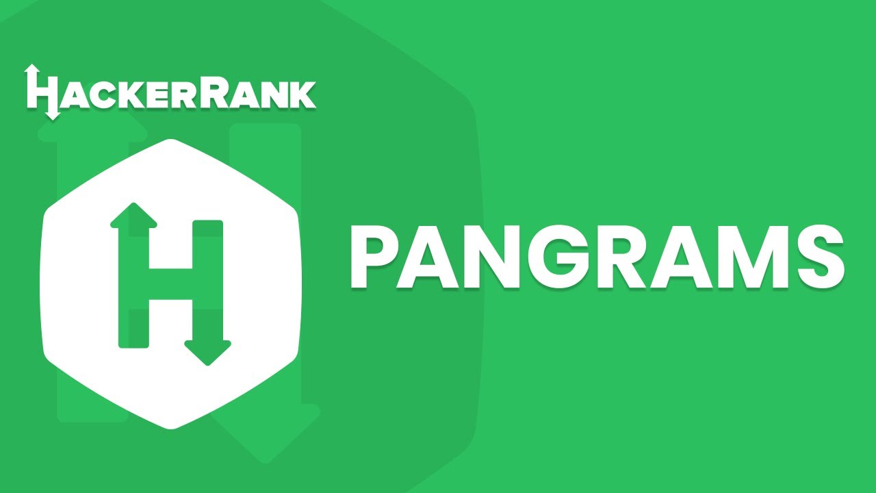 Hackerrank çözümleri Pangrams Youtube