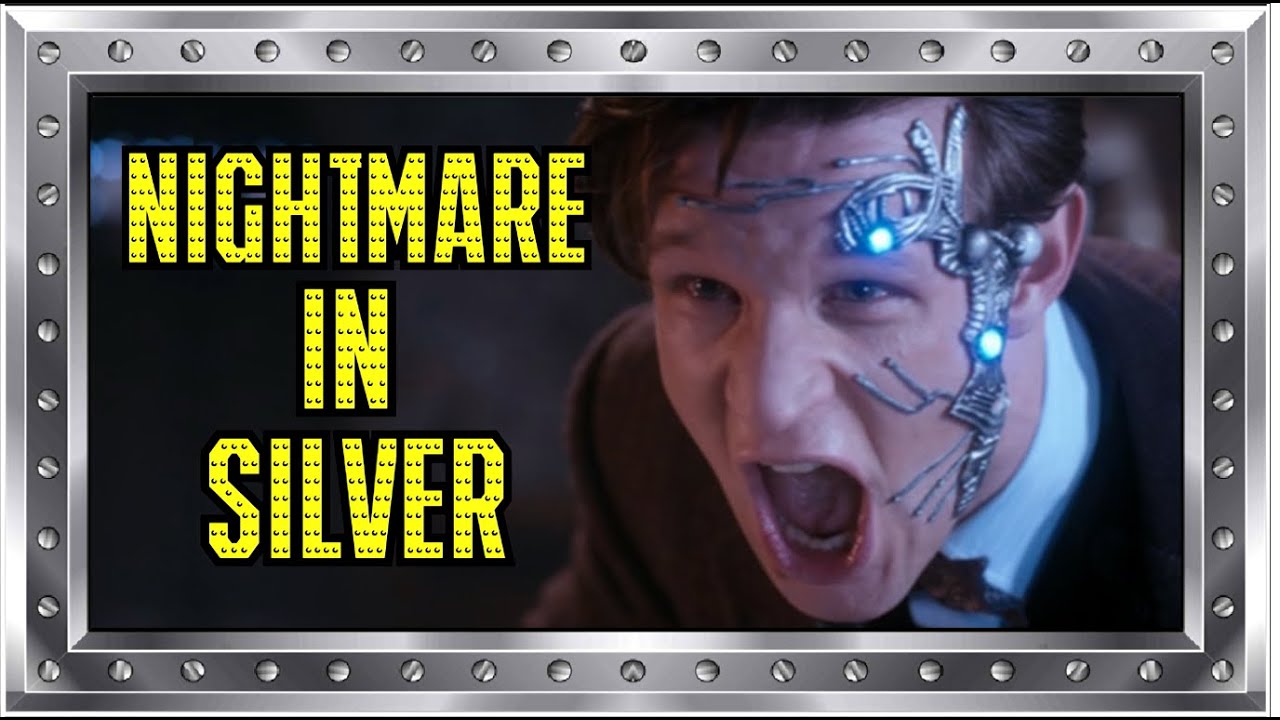 Doctor Who Nightmare In Silver Review Cybercember Youtube