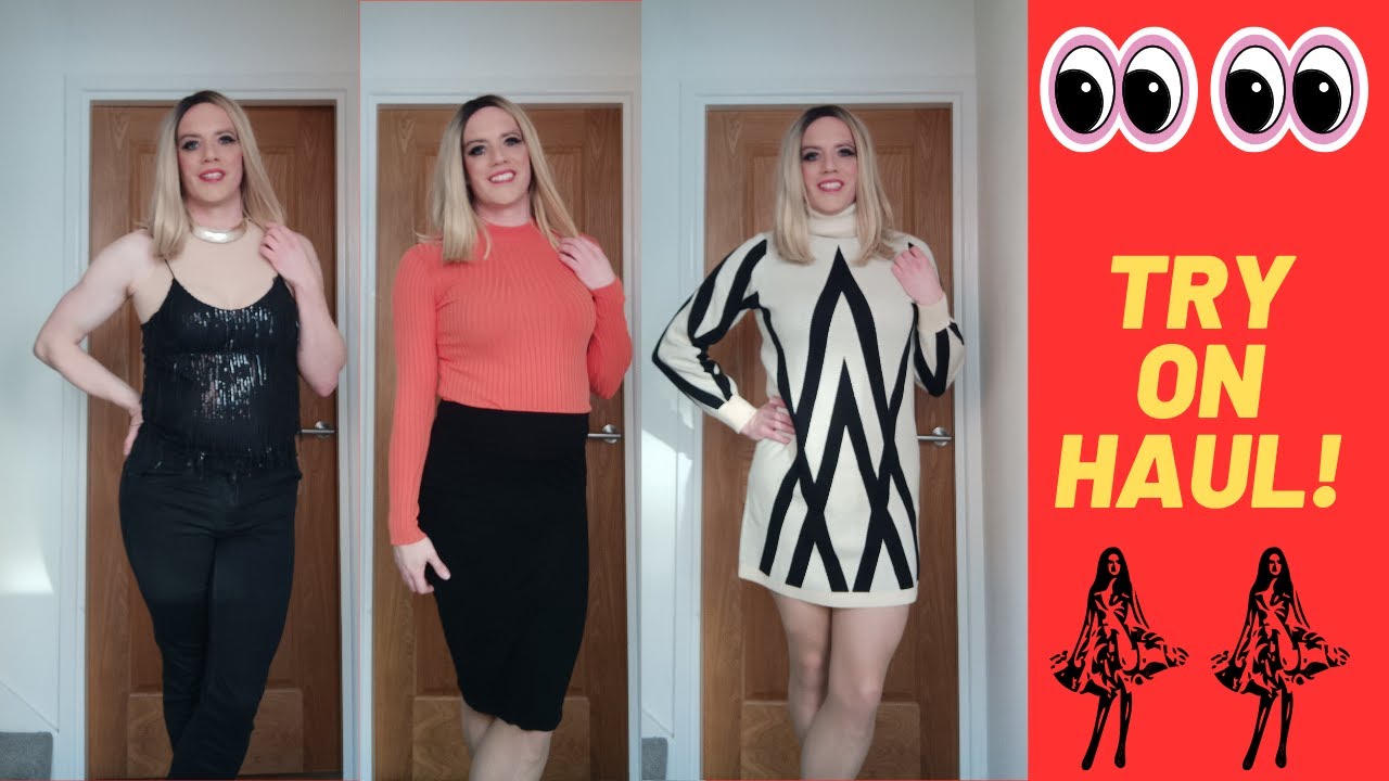 Crossdressing In Six Outfits Try On Haul Youtube