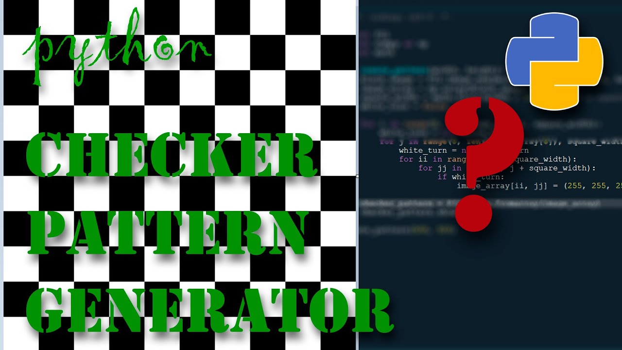 Python Checker Board Pattern Using Pil And Numpy Youtube