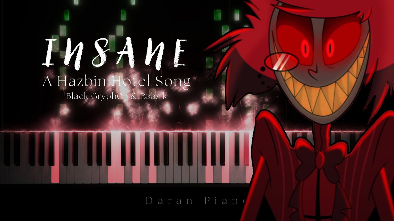 Insane A Hazbin Hotel Song Black Gryph0n Baasik Letra En Espa Olinsane