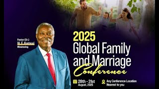 Morning Message Global Family And Marriage Conference 29th August 2025 ...
