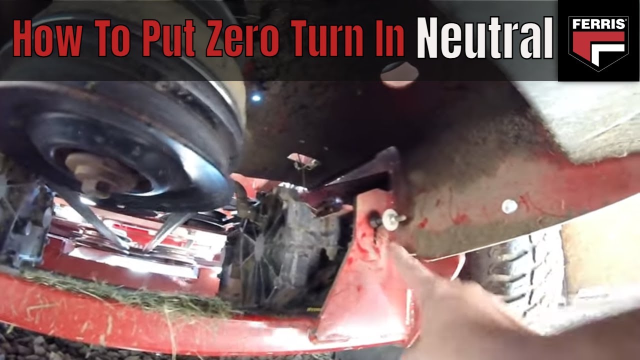 How To Put Ferris Zero Turn In Neutral Youtube