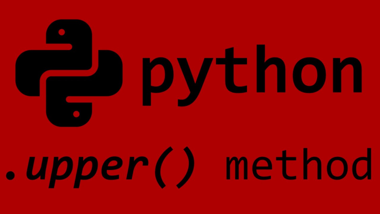 Python Upper String Method Youtube