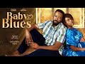 Baby Blues Uche Montana Frederick Leonard Pascaline Alex Latest 2025 ...